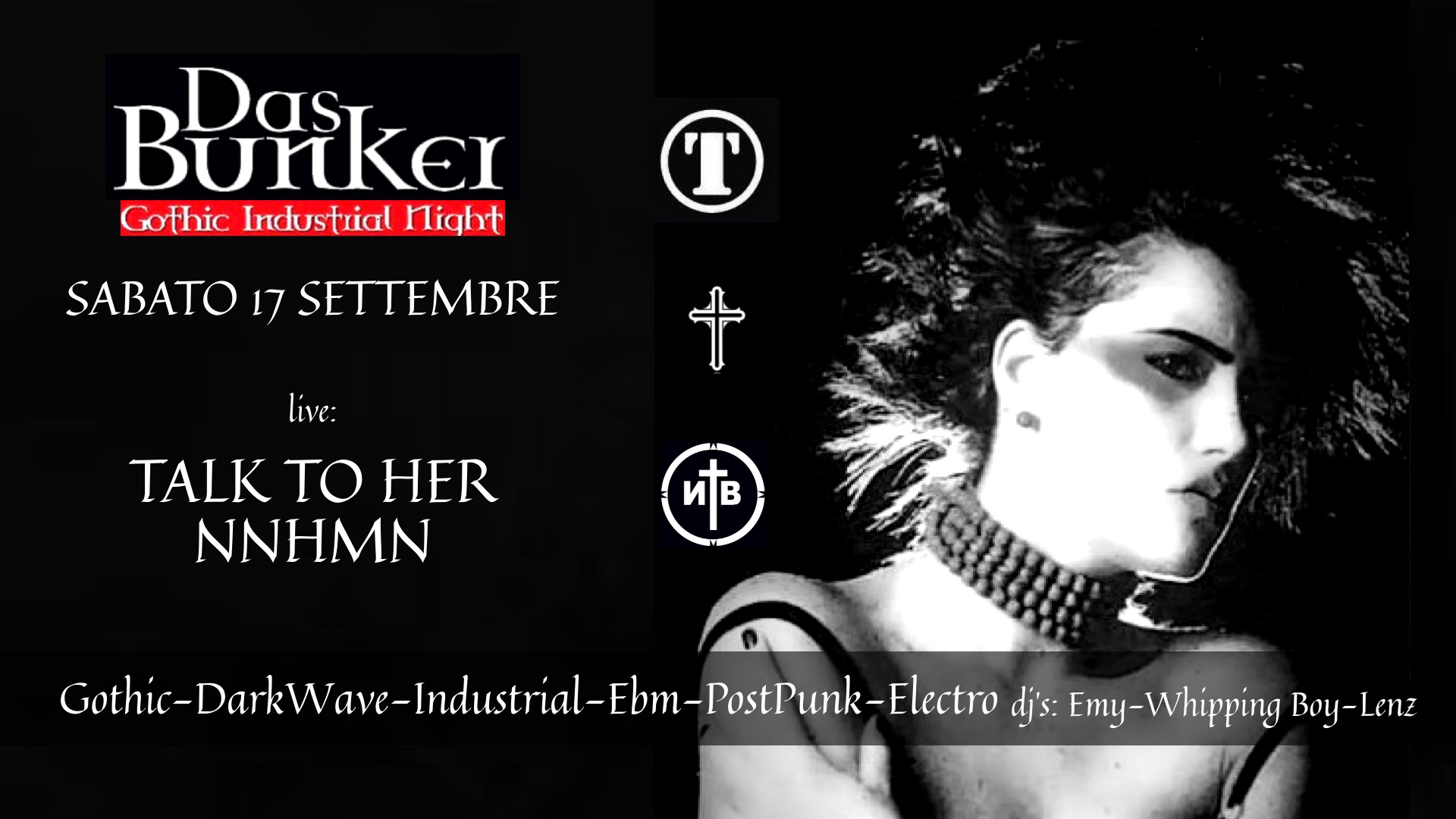 Das Bunker - Gothic Industrial Night + Concerto Talk To Her + Nnhmn @ Totem (Vicenza, VI) - GOTH.IT