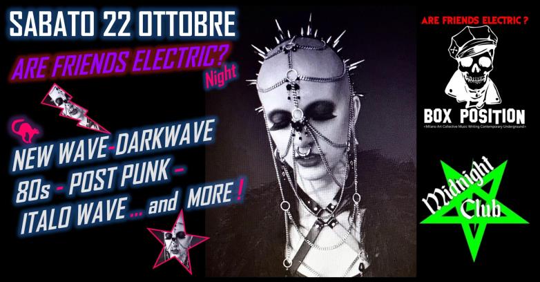 Are friends electric? Night @ Midnight Club (Grassobbio, BG) - GOTH.IT