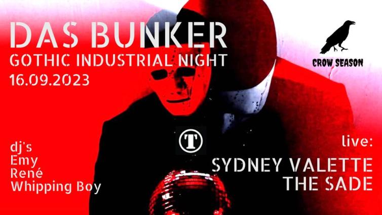 Das Bunker Gothic Electro Night + Concerto Sydney Valette + The Sade ...