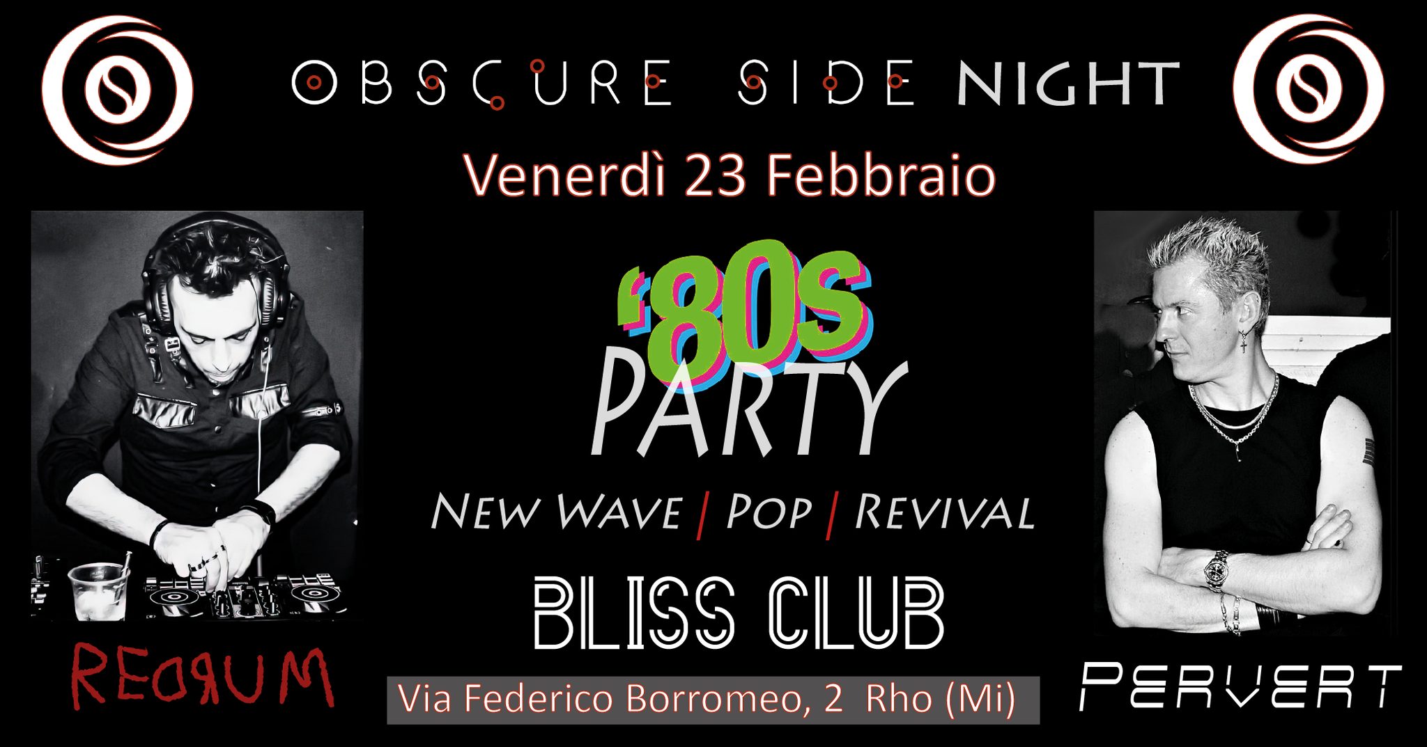 80's Party by Obscure Side @ Bliss Club (Rho, MI) - GOTH.IT