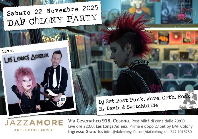 DAF Colony Party + Concerto Les Long Adieux @ Jazzamore (Cesena) - GOTH.IT